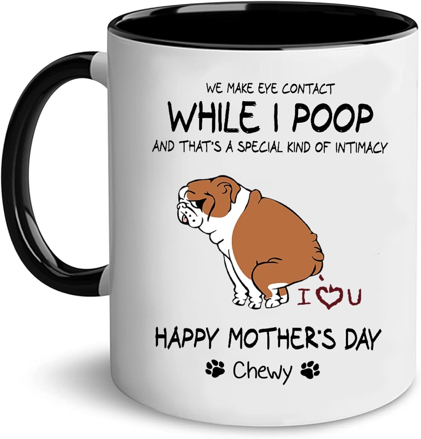 Personalized We Make Eye Contact While I Poop Mug Happy Mothers Day ...