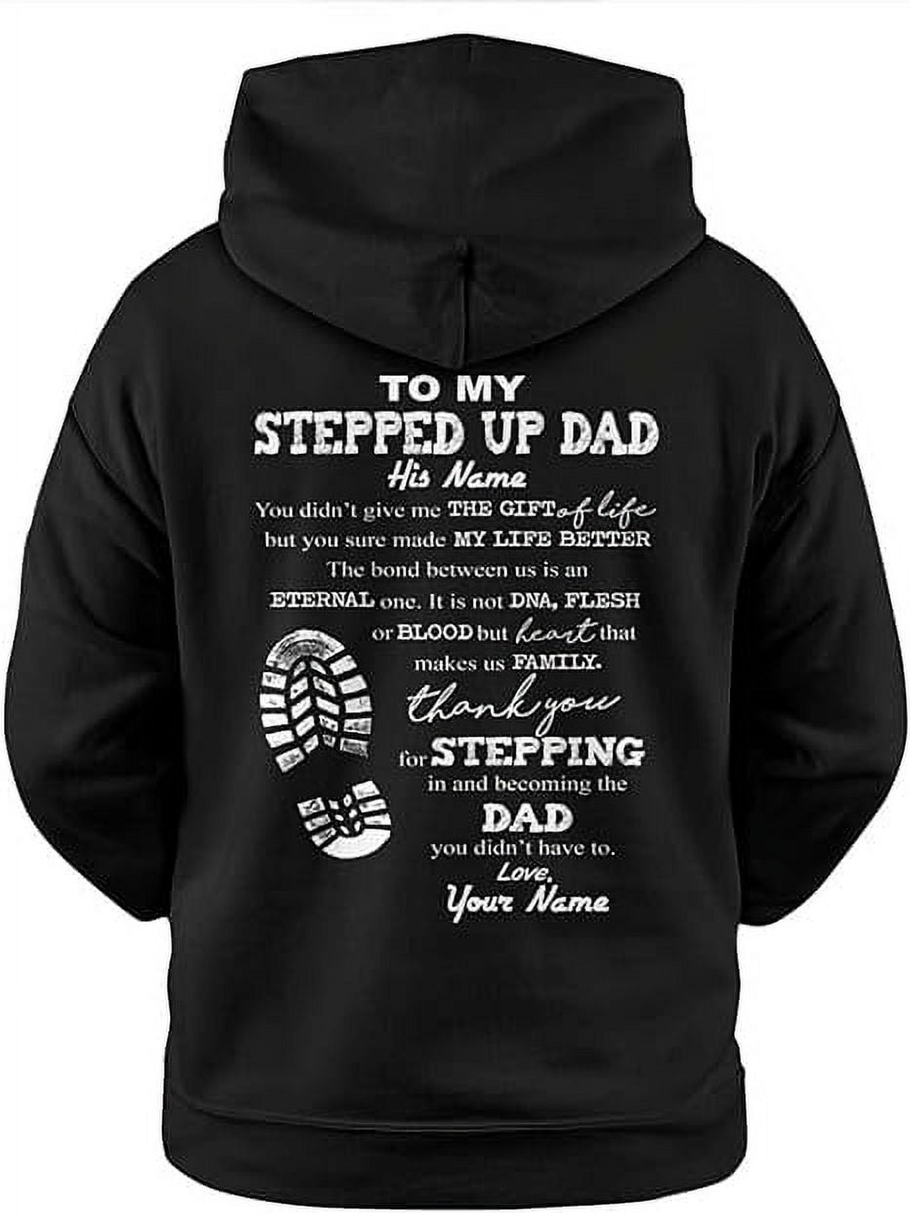 Personalized to My Stepped Up Dad Unisex Hoodie, Stepped up dad Shirt ...