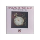 Personnel: Marian McPartland (piano), Brian Torff (bass), Jake Hanna ...