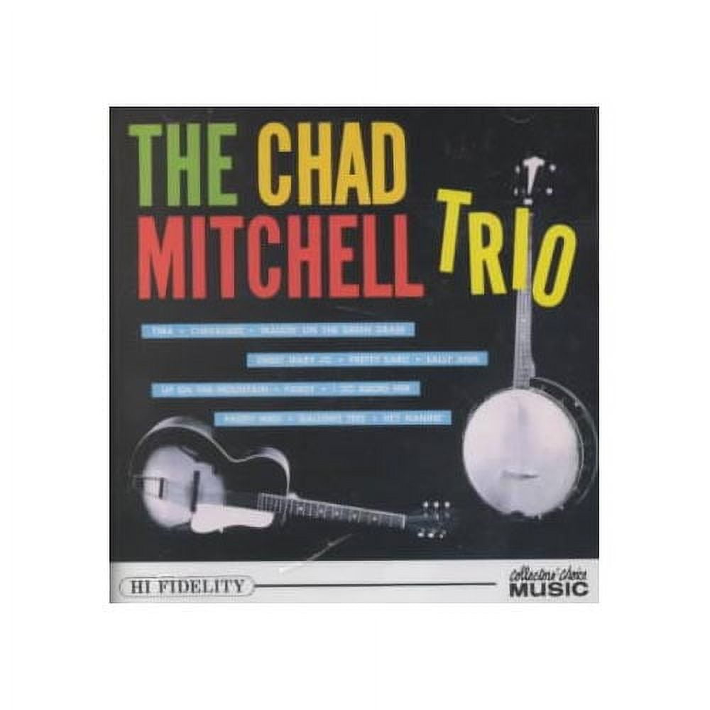 Pre-Owned Personnel: The Chad Mitchell Trio; Vic Messer (guitar); Eric ...