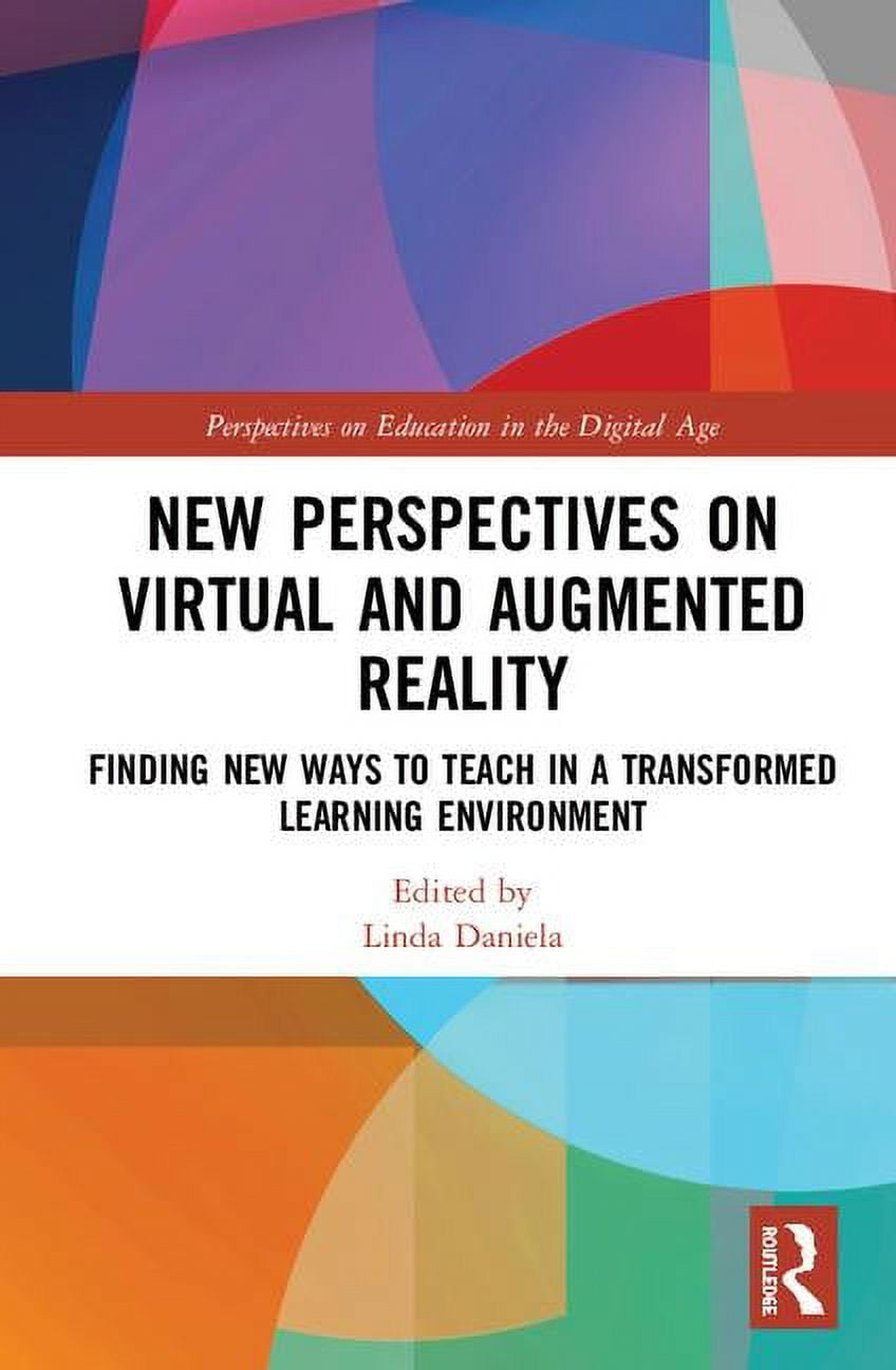 Perspectives on Education in the Digital New Perspectives on Virtual ...