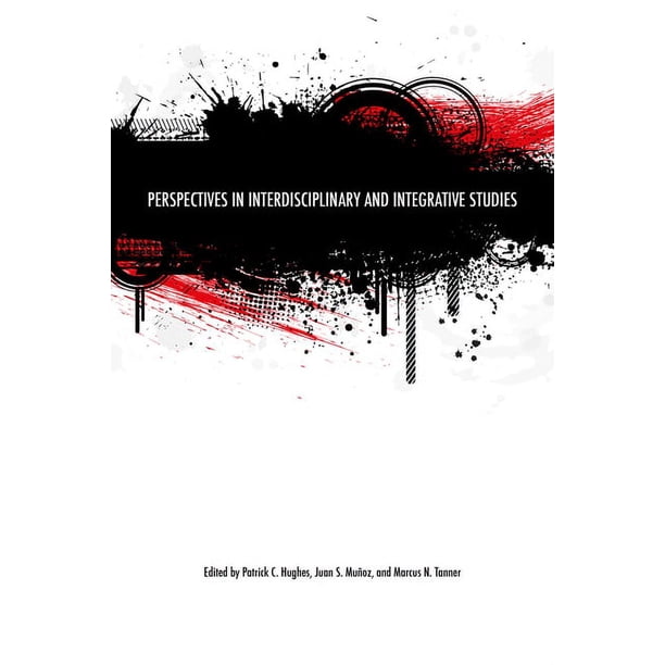 Perspectives in Interdisciplinary and Integrative Studies (Paperback ...