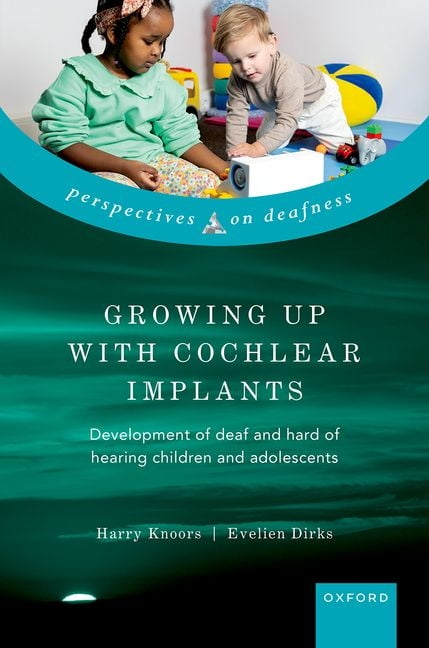 Perspectives on Deafness Growing Up with Cochlear Implants: Development of Deaf and Hard of ...