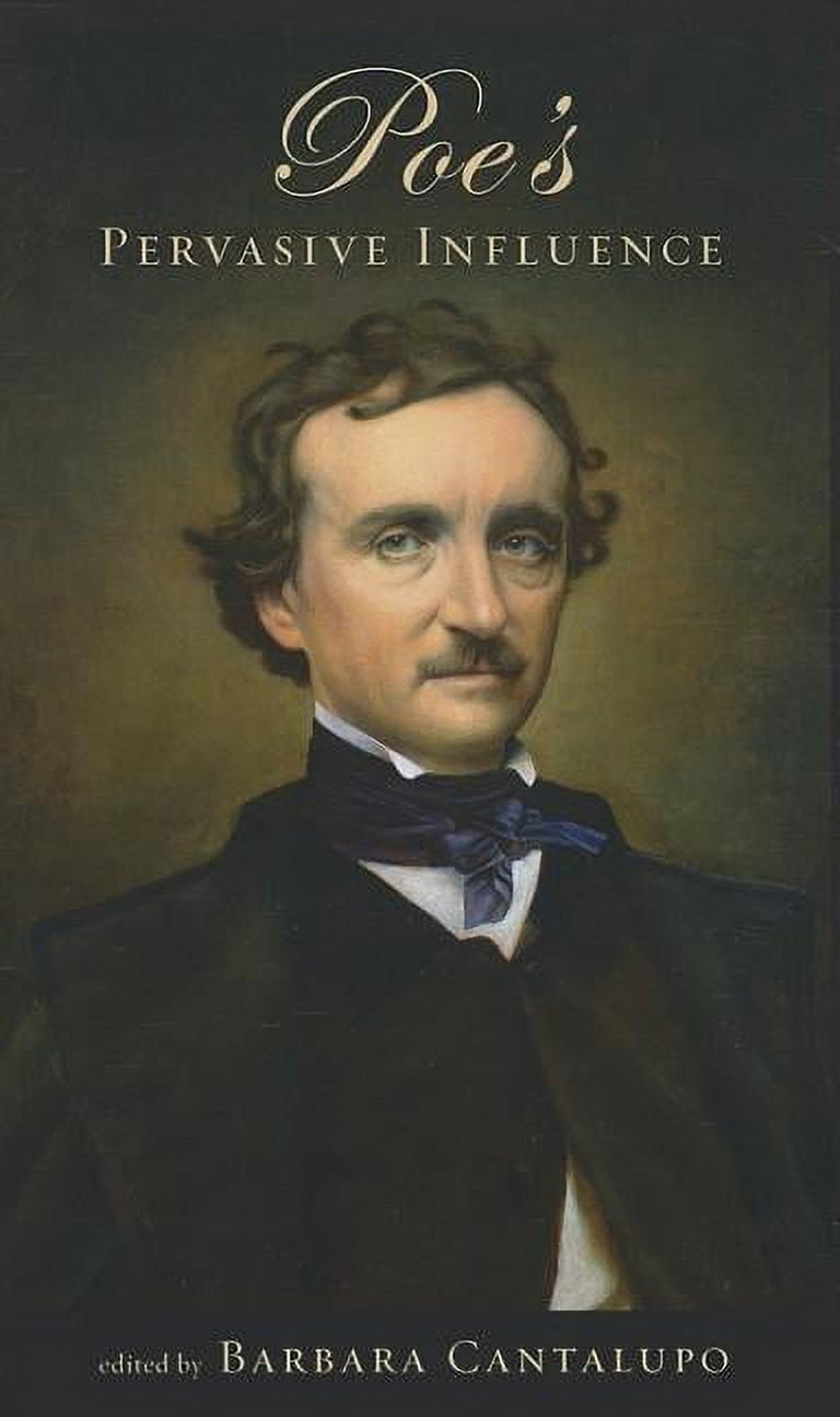 Perspectives on Edgar Allan Poe: Poe's Pervasive Influence (Hardcover ...