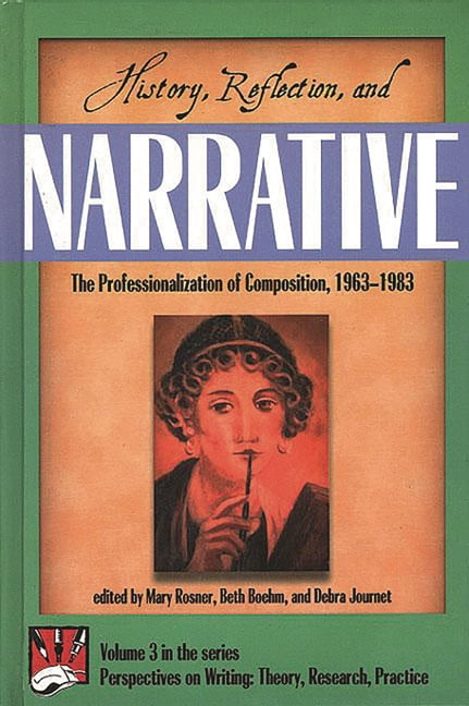 Perspectives on Writing: Theory, Researc History, Reflection, and ...