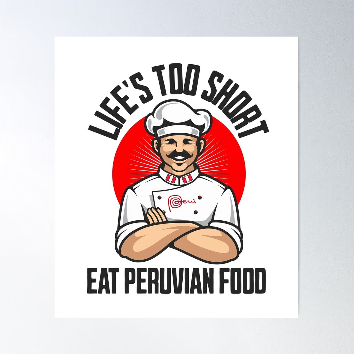 Peruvian Food Quotes, The Best Cuisine In The World. Life Is Too Short ...