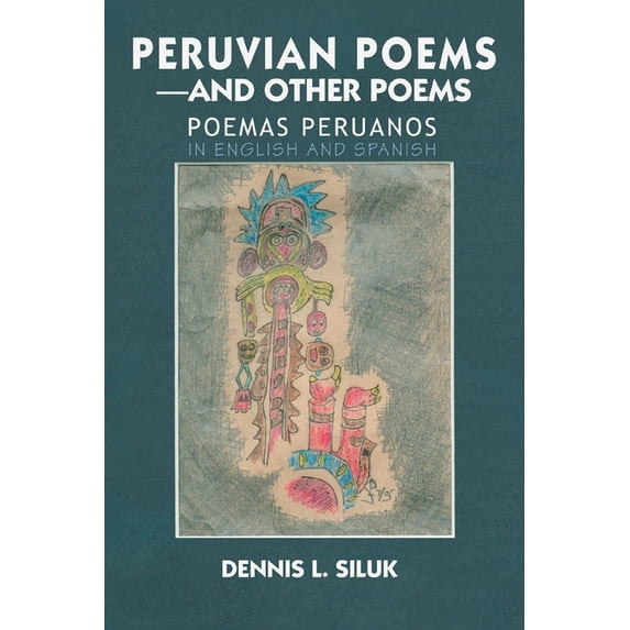 Peruvian Poems-And Other Poems: Poemas Peruanos, (Paperback) - Walmart.com