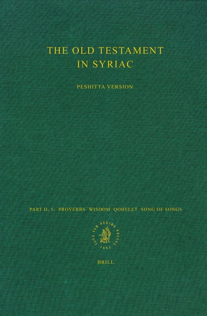 Peshitta. the Old Testament in Syriac The Old Testament in Syriac ...