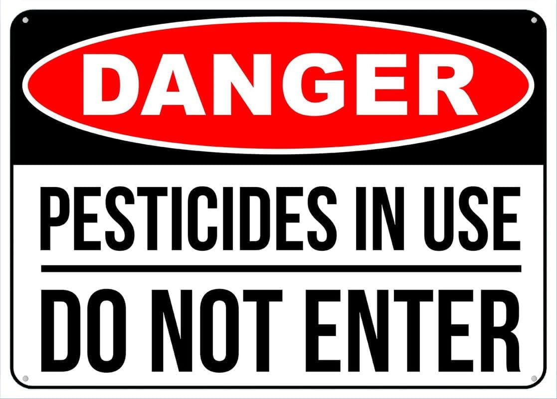 Pesticides In Use Do Not Enter Sign 8X12 in Rust Free Aluminum Signs ...
