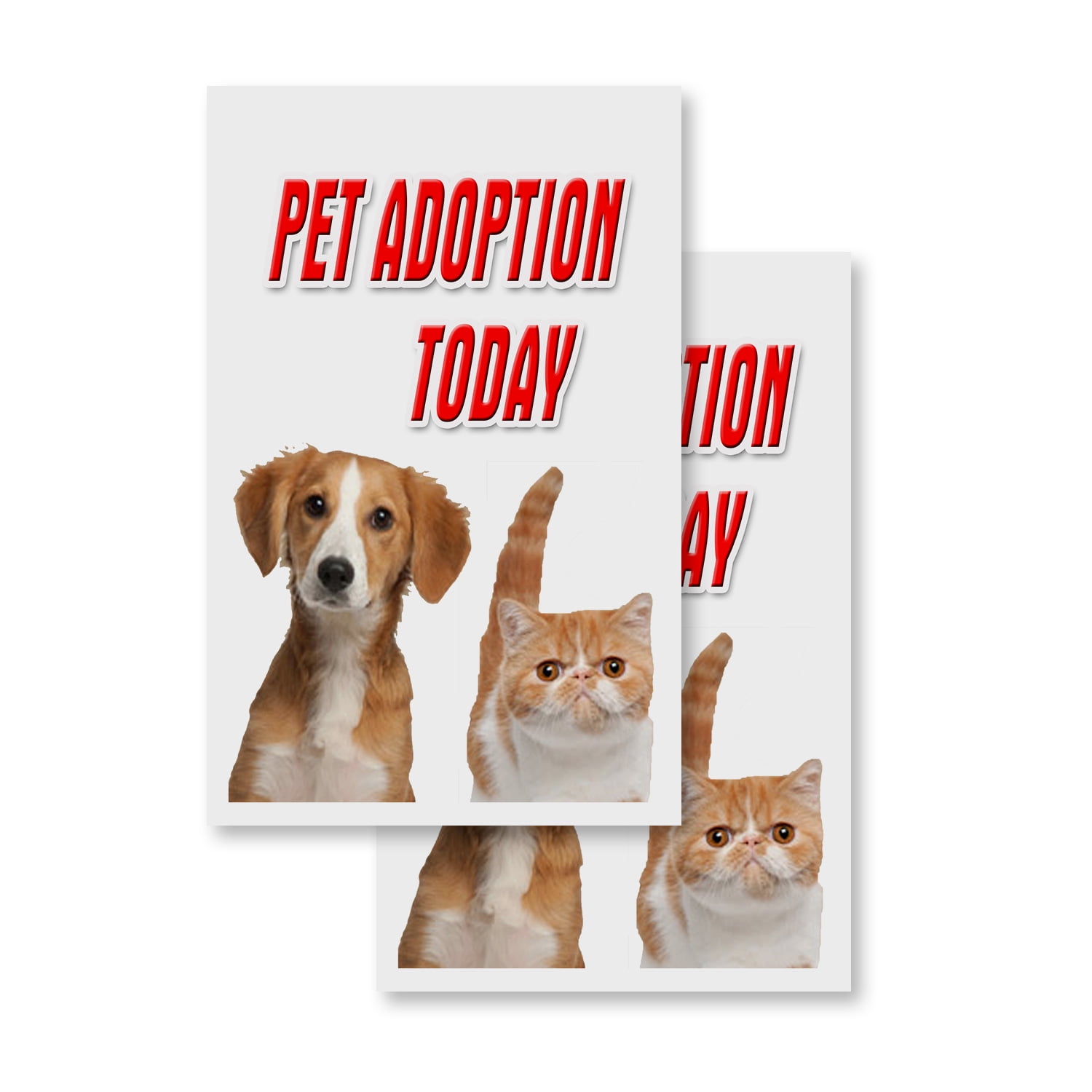 Pet Adoption Today (2-PACK) 24" x 36" Vinyl Decals | Sign Insert Peel ...