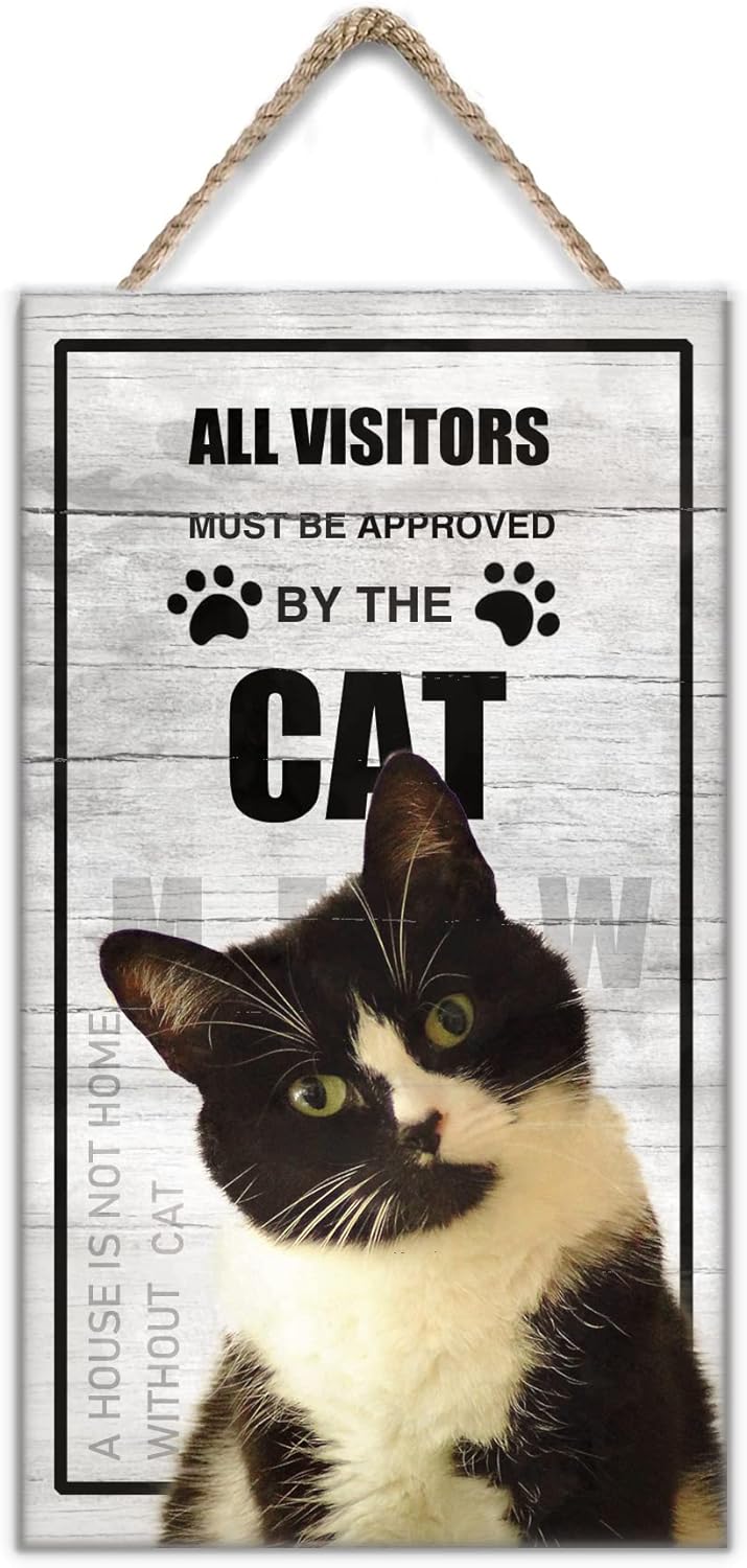Pet Cat Wooden Hanging Sign All Visitors Must Be Approved Poster A ...