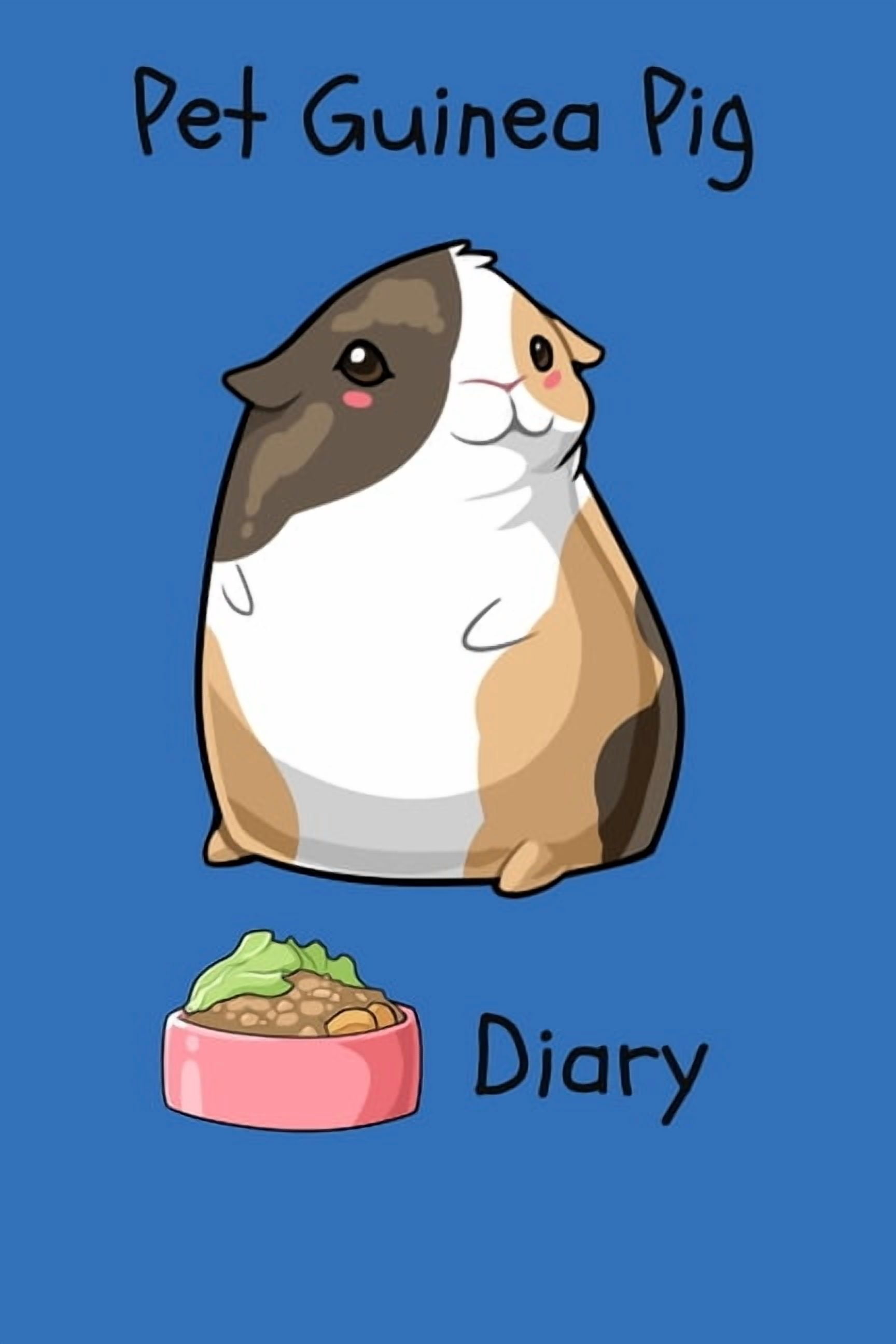 Pet Guinea Pig Diary: Customized Kid-Friendly & Easy to Use, Daily ...