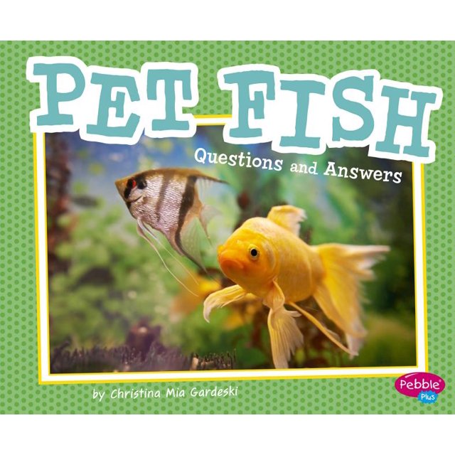 Pet Questions and Answers: Pet Fish : Questions and Answers (Hardcover ...
