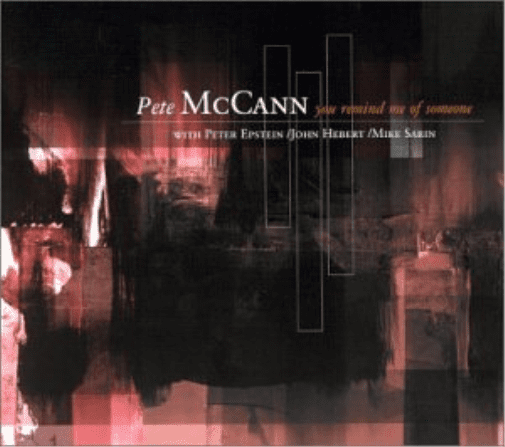 Pete McCann You Remind Me of Someone (CD) Album - Walmart.com
