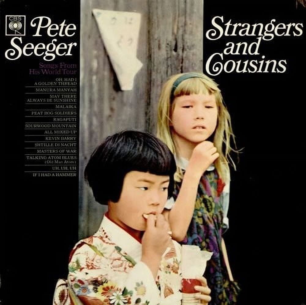 Pete Seeger - Strangers and Cousins: Songs from His World Tour - Music ...