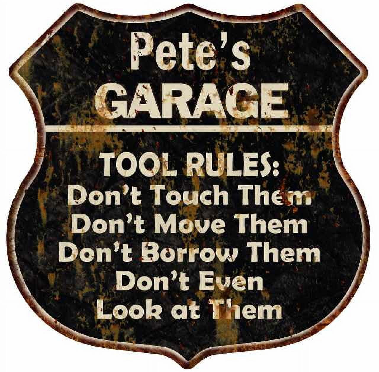 Pete's Garage Tool Rules Sign Shield Metal Gift 211110003104 - Walmart.com