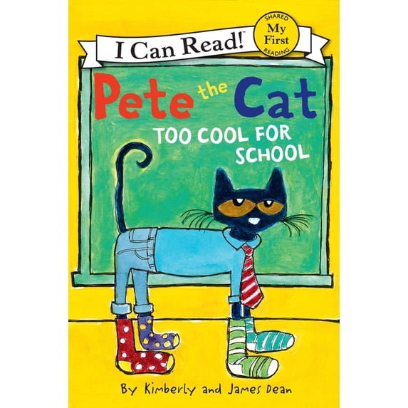 Kimberly Dean Pete the Cat Too Cool for School Book for Emergent ...
