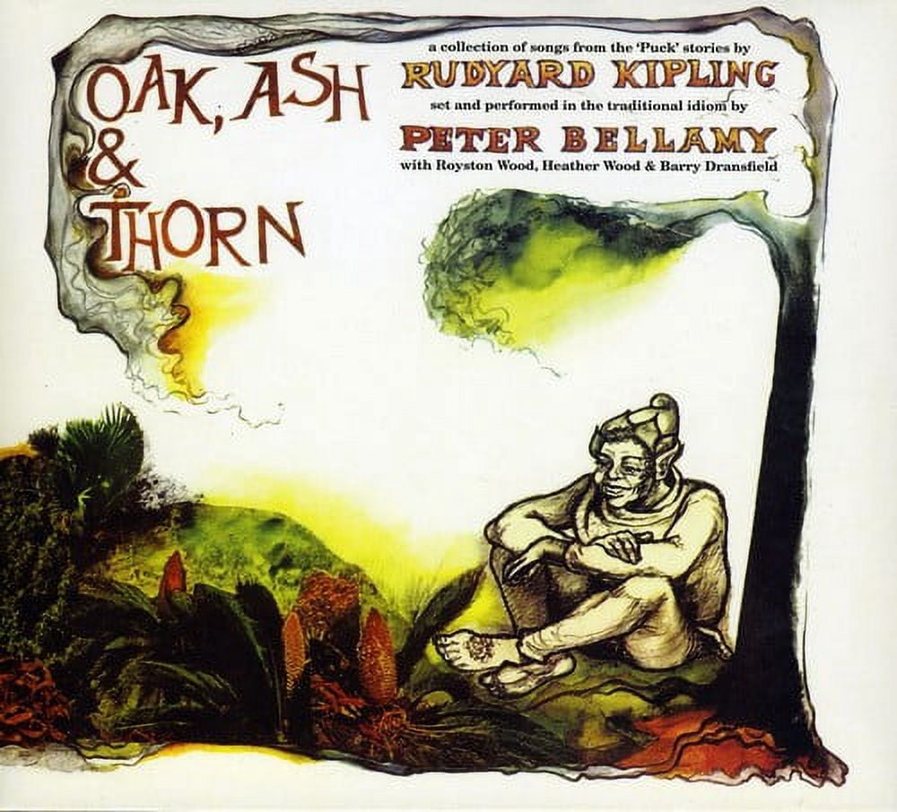 Peter Bellamy - Oak Ash & the Thorn - Music & Performance - CD ...