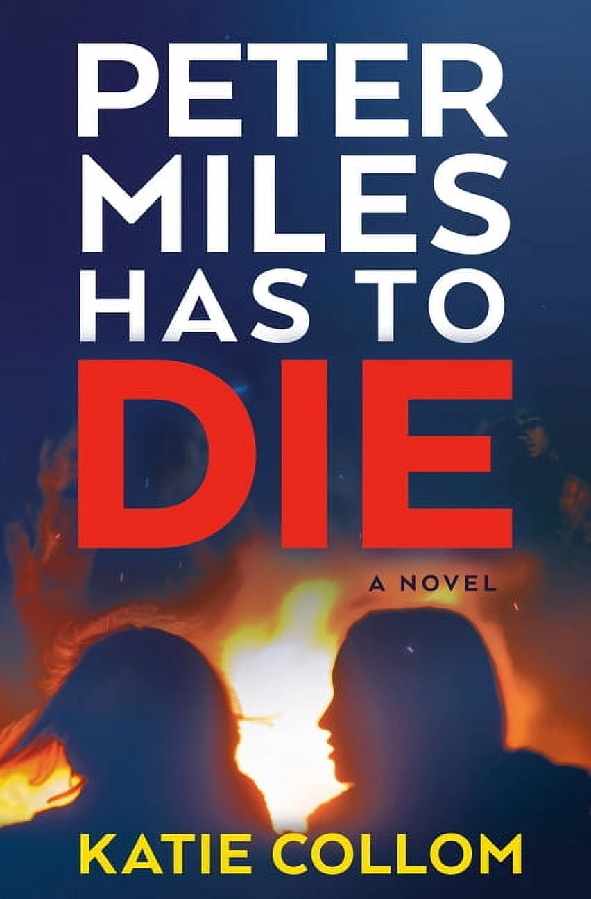 Peter Miles Has to Die, (Hardcover) - Walmart.com