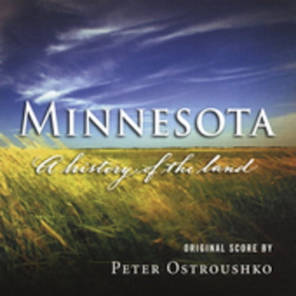 Peter Ostroushko - Minnesota a History of the Land - Soundtracks - CD ...