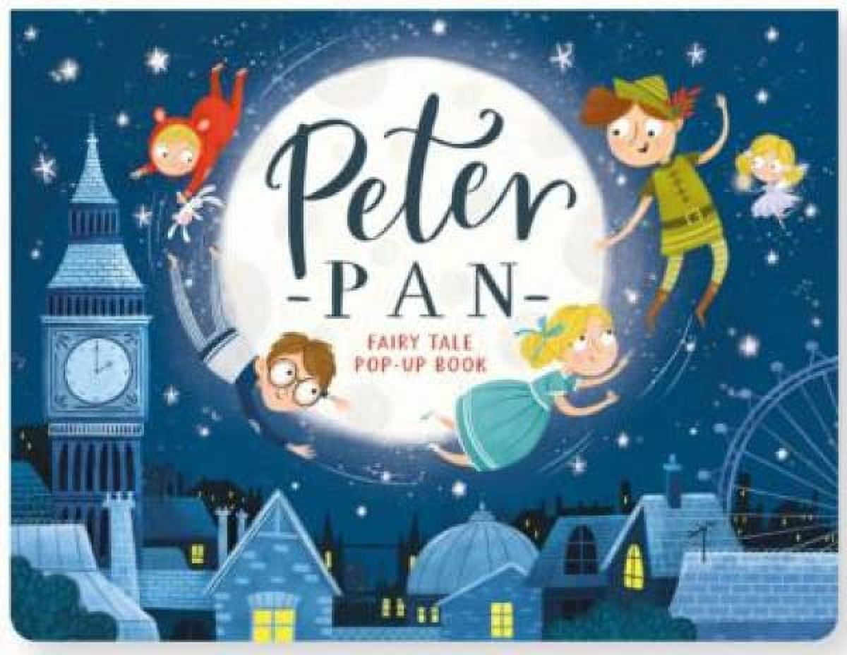 North Parade Publishing Ltd., Peter Pan Fairy Tale Pop-Up Book ...