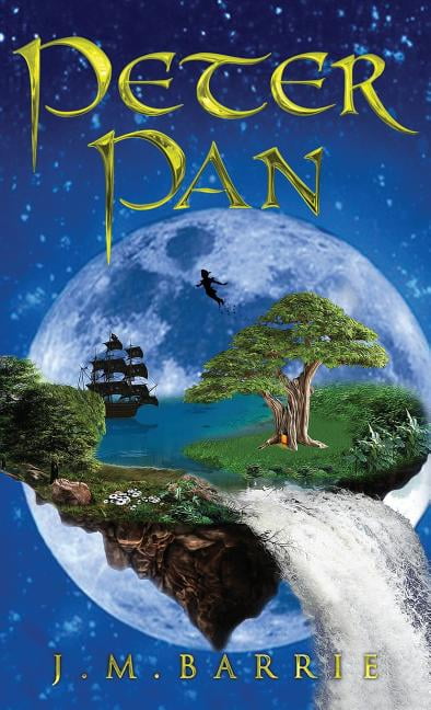 Peter Pan: The Original 1911 Peter and Wendy Edition, (Hardcover ...