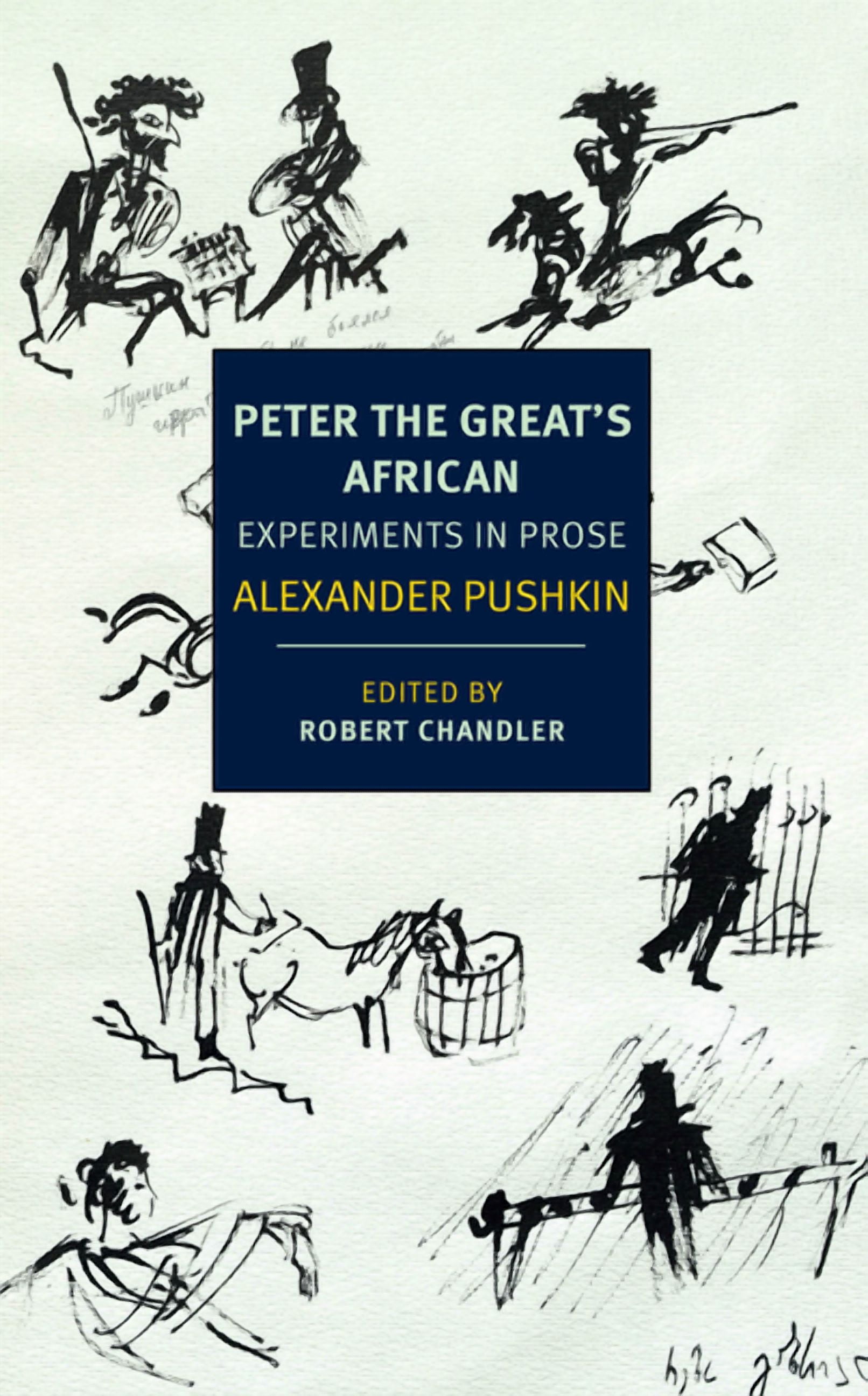 Peter the Great's African: Experiments in Prose, (Paperback) - Walmart.com