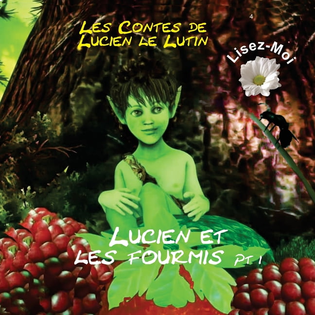 Peter the Pixie Les Contes de Lucien le Lutin: Lucien et les Fourmis ...