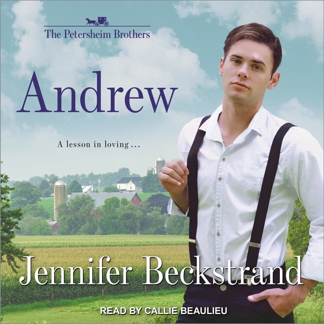 Petersheim Brothers: Andrew (Audiobook) - Walmart.com