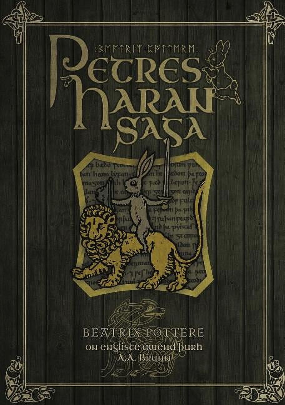 Petres Haran Saga (The Tale of Peter Rabbit in Old English), (Paperback ...