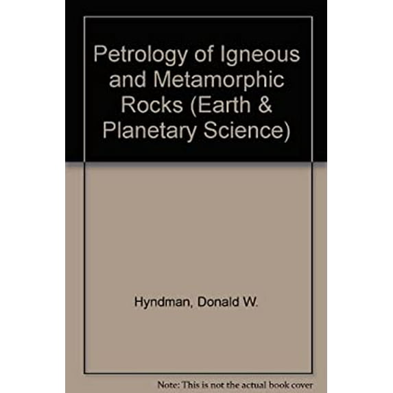 Pre-Owned Petrology of Igneous and Metamorphic Rocks (Hardcover ...