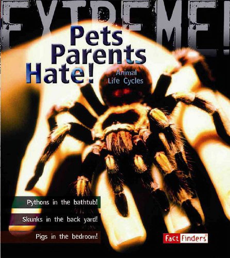 Pre-Owned Pets Parents Hate! : Animal Life Cycles 9781429631099 Used ...