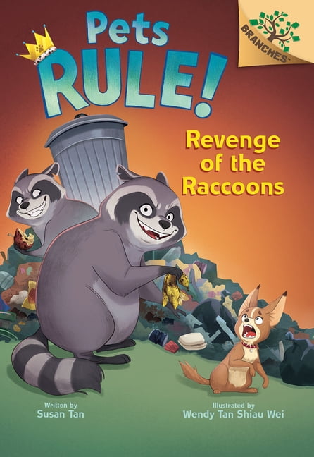 Pets Rule! Revenge of the Raccoons: A Branches Book (Pets Rule! #7 ...