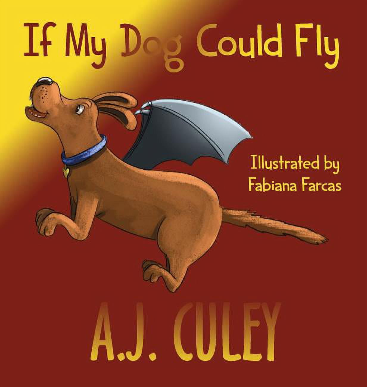 Pets in Flight If My Dog Could Fly, Book 2, (Hardcover) - Walmart.com