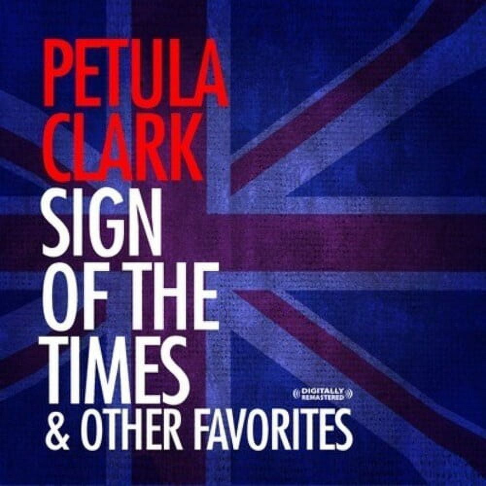 Petula Clark - Sign of the Times & Other Favorites - Music ...