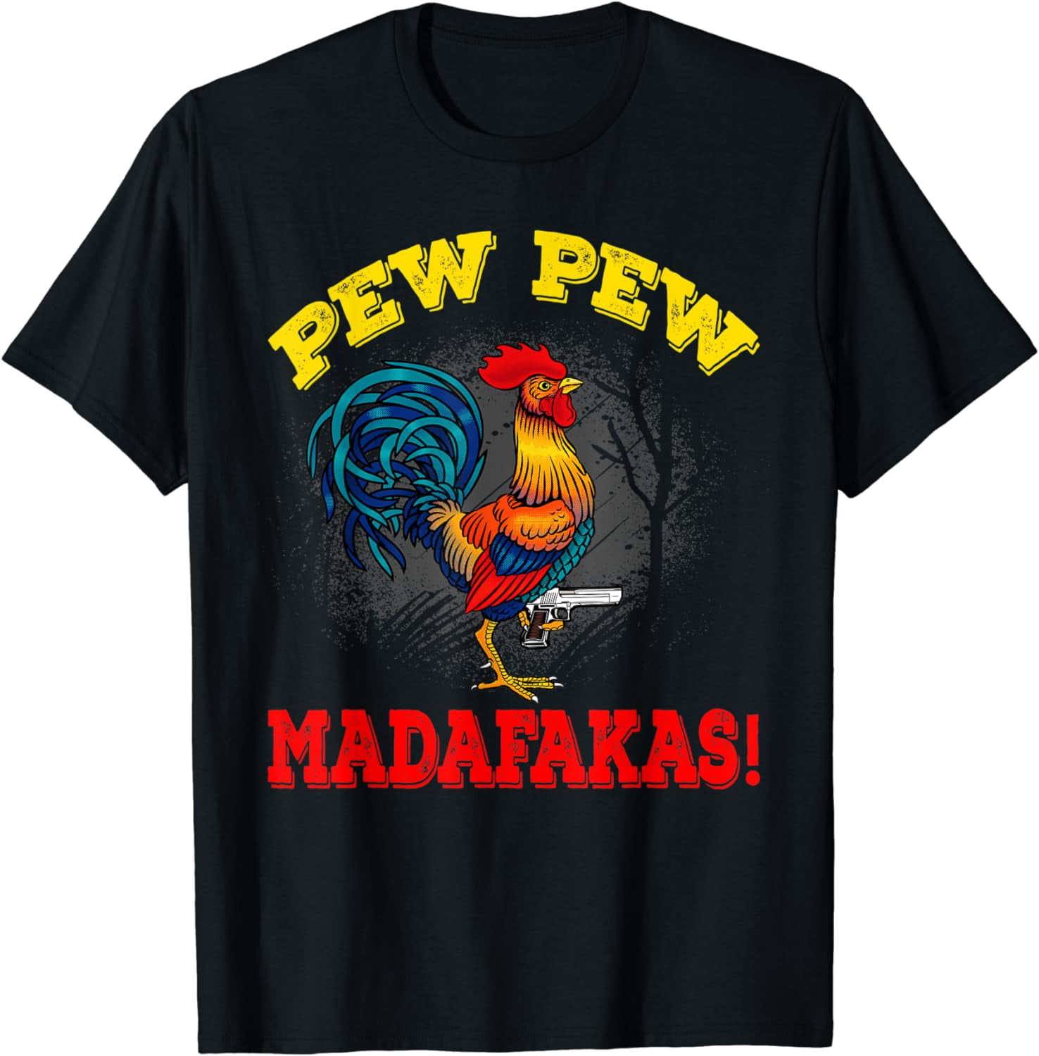 Pew Pew Madafakas Rooster Design For Chicken Lovers T-Shirt - Walmart.com
