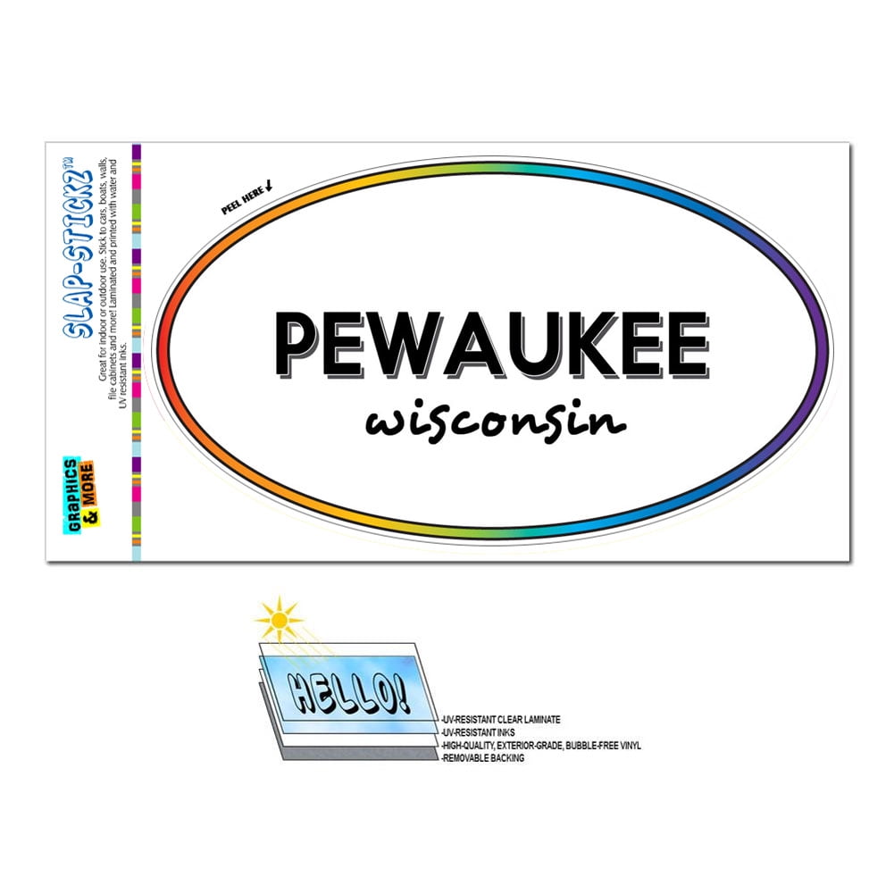 Pewaukee, WI - Wisconsin - Rainbow - City State - Oval Laminated ...
