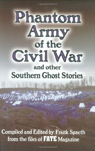 Pre-Owned Phantom Army of the Civil War : And Other Southern Ghost ...