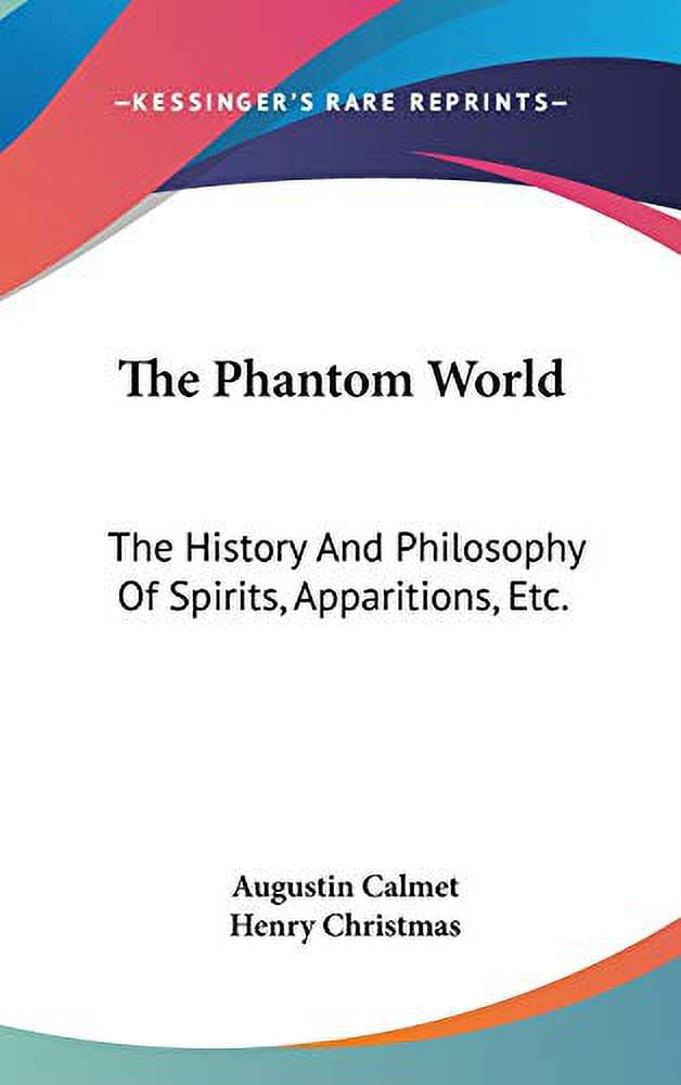 Phantom World: the History and Philo - Walmart.com