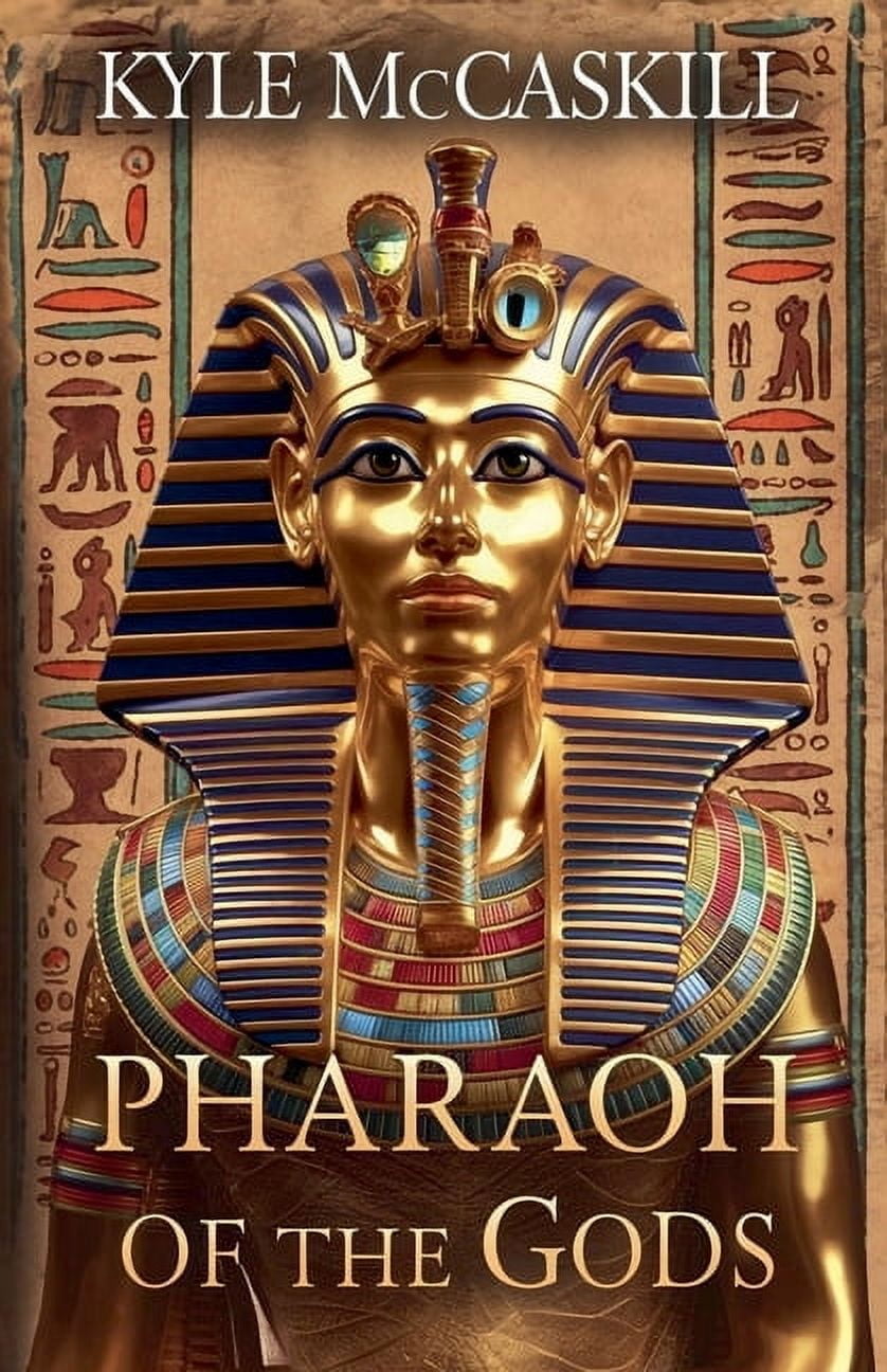 Pharaoh of the Gods Pharaoh Of The Gods, Book 2, (Paperback) - Walmart.com