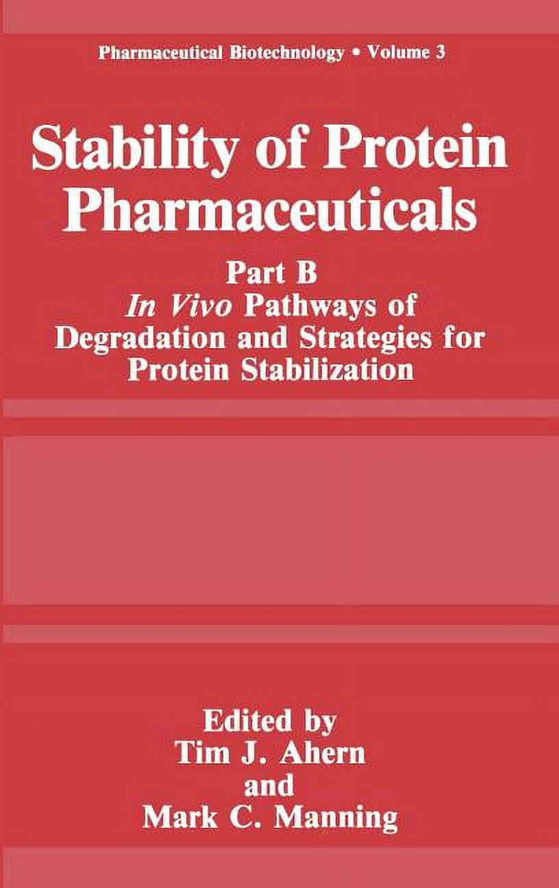 Pharmaceutical Biotechnology Stability of Protein Pharmaceuticals: Part ...