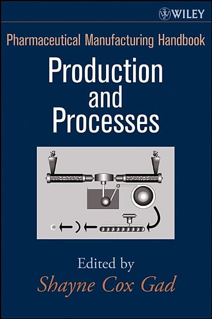 Pharmaceutical Development Pharmaceutical Manufacturing Handbook, 2 ...