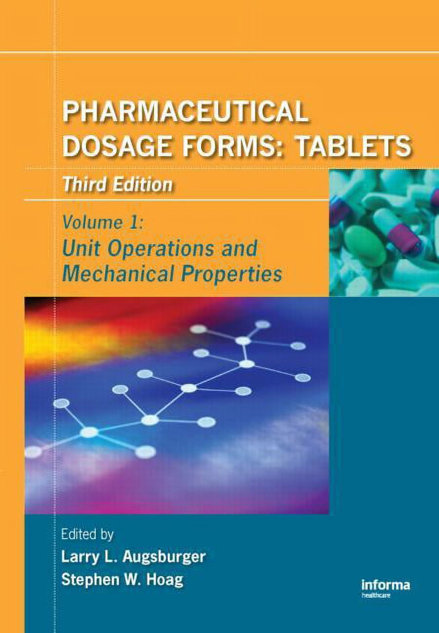 Pharmaceutical Dosage Forms-Tablets Pharmaceutical Dosage Forms ...