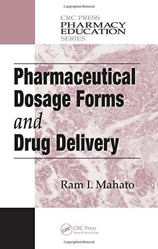 Pharmaceutical Dosage Forms and Drug Delivery (Pharmacy Education ...