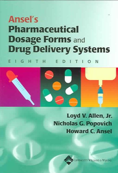 Pre-Owned Ansel's Pharmaceutical Dosage Forms and Drug Delivery Systems ...