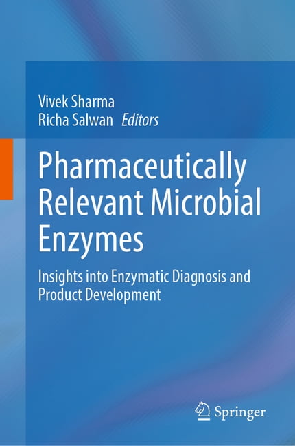 Pharmaceutically Relevant Microbial Enzymes: Insights Into Enzymatic ...