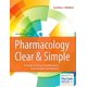 Pharmacology Clear and Simple : A Guide to Drug Classifications and ...