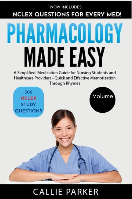 Meds Made Easy Pharmacology Made Easy: A Simplified Medication Guide ...