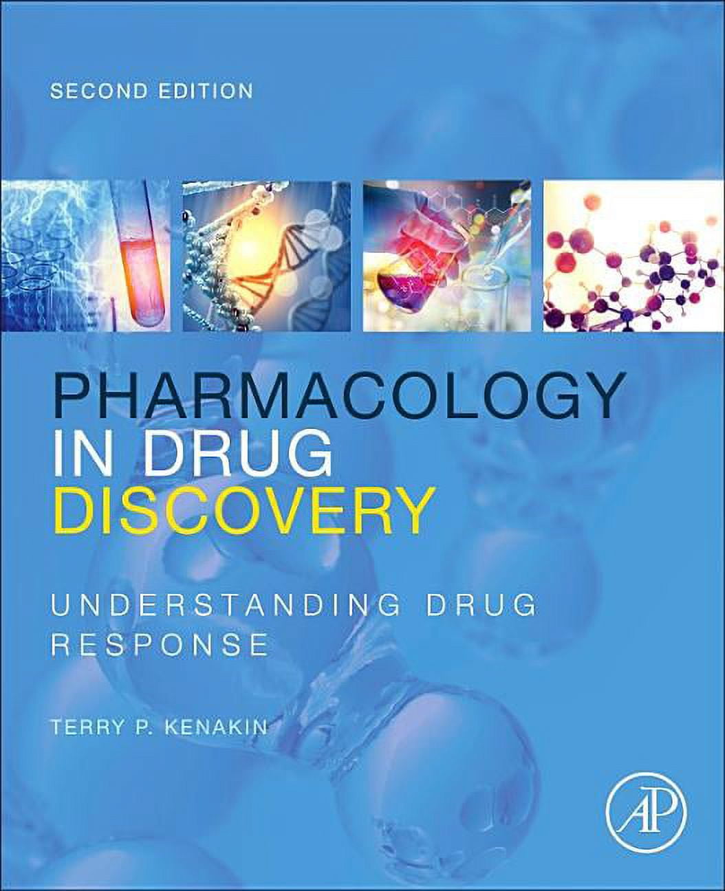 Pharmacology in Drug Discovery and Development: Understanding Drug ...