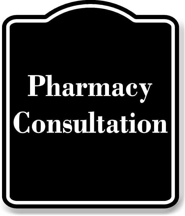 Pharmacy Consultation BLACK Aluminum Composite Sign 20''x24'' - Walmart.com